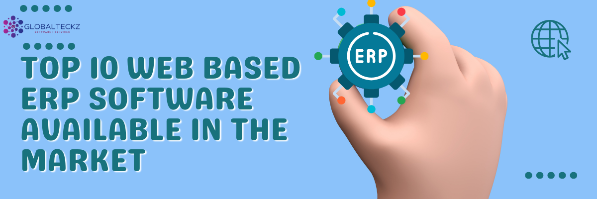 A NOTE ON WEB BASED ERP SOLUTIONS - Globalteckz