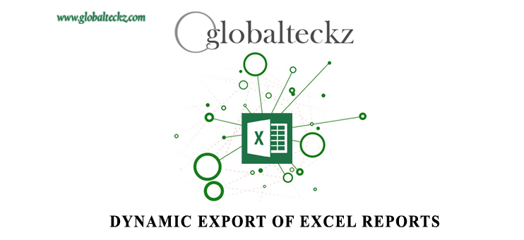 Dynamic Global Export Excel Report For Modules By Globalteckz