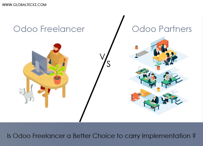 Is Odoo Freelancer a Better Choice to carry Implementation ? - Globalteckz Is Odoo Freelancer a Better Choice to carry Implementation ? - Globalteckz