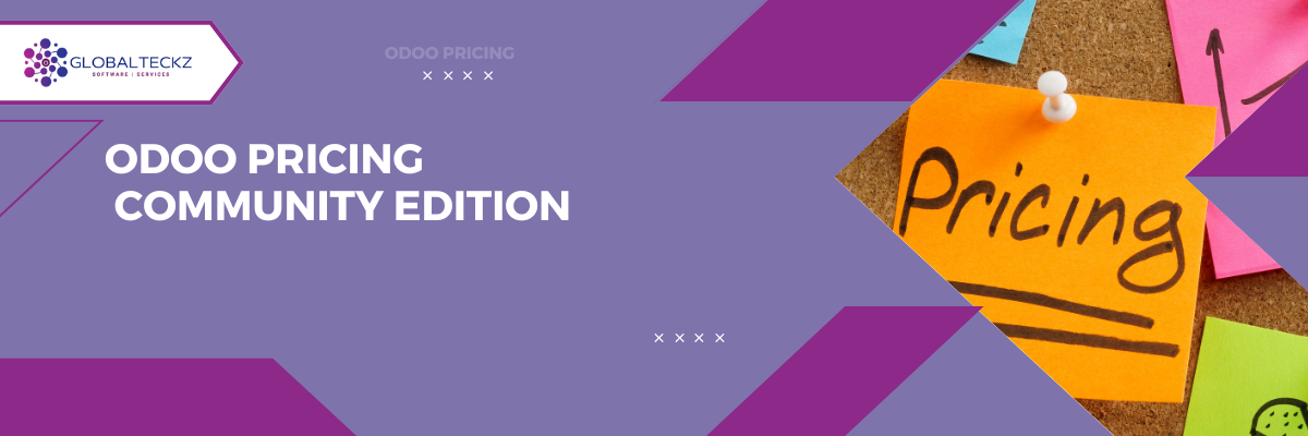Odoo Pricing & Cost | Community vs Enterprise - Globalteckz