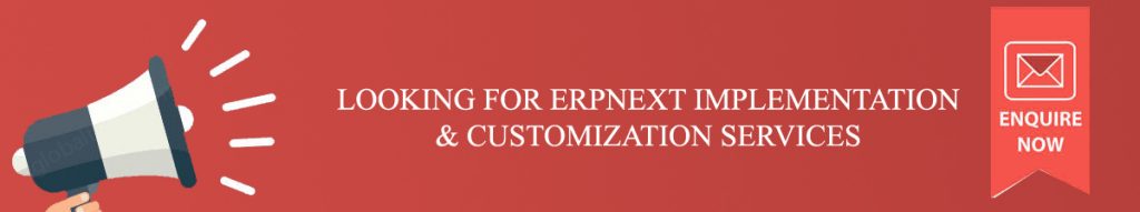 ERPNext Implementation | Customizations | Development | Services - Globalteckz