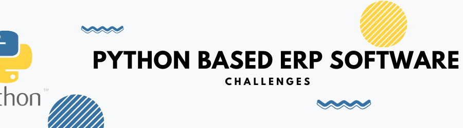 Python-Based ERP Projects and Applications | Challenges - Globalteckz